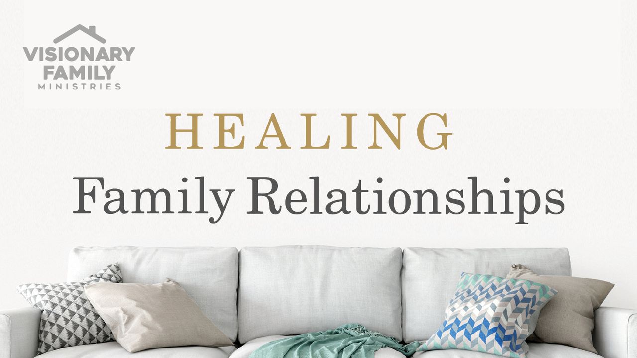 Healing Family Relationships: Finding Healing Through Forgiveness
