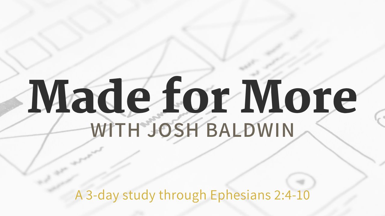 Made for More