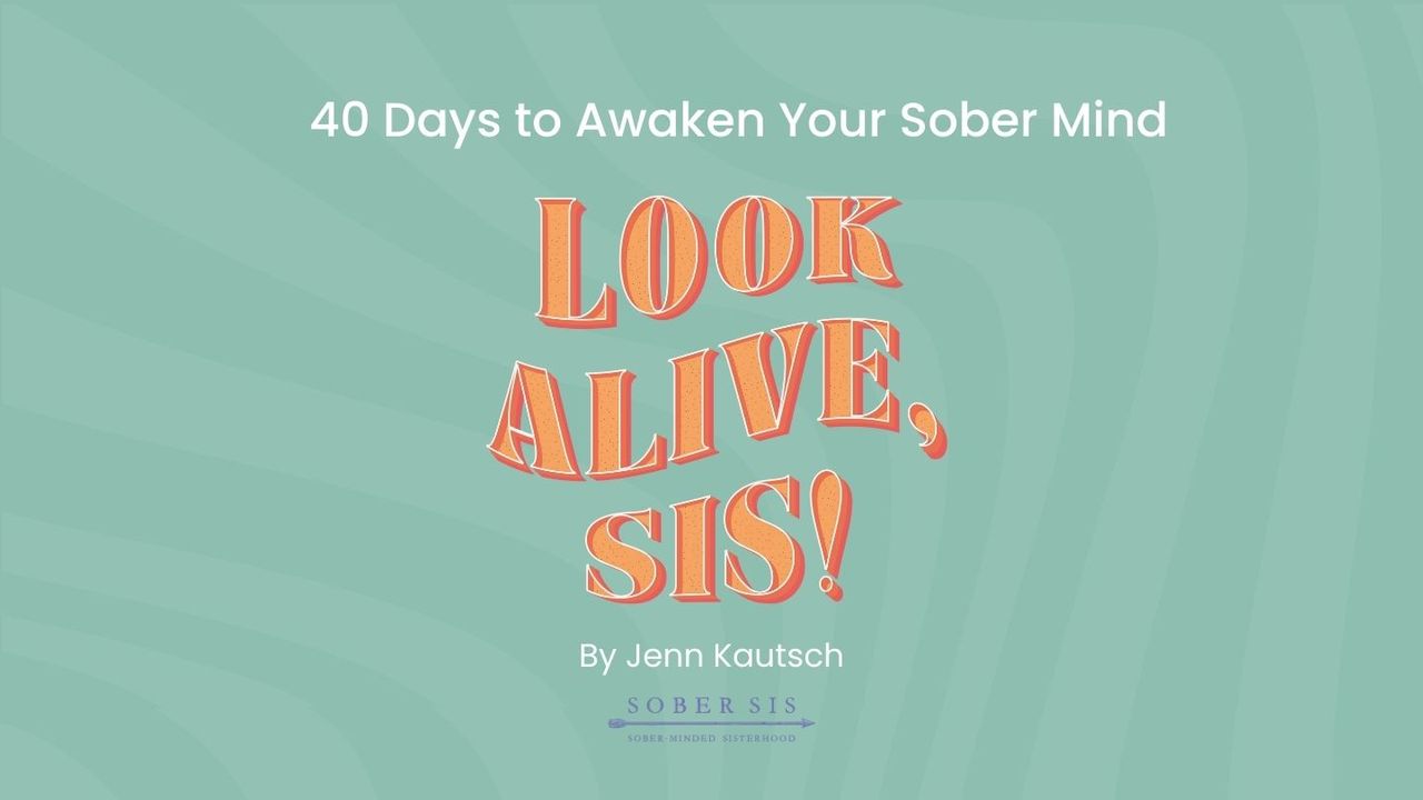 40 Days to Awaken Your Sober Mind - Day 2 of 40