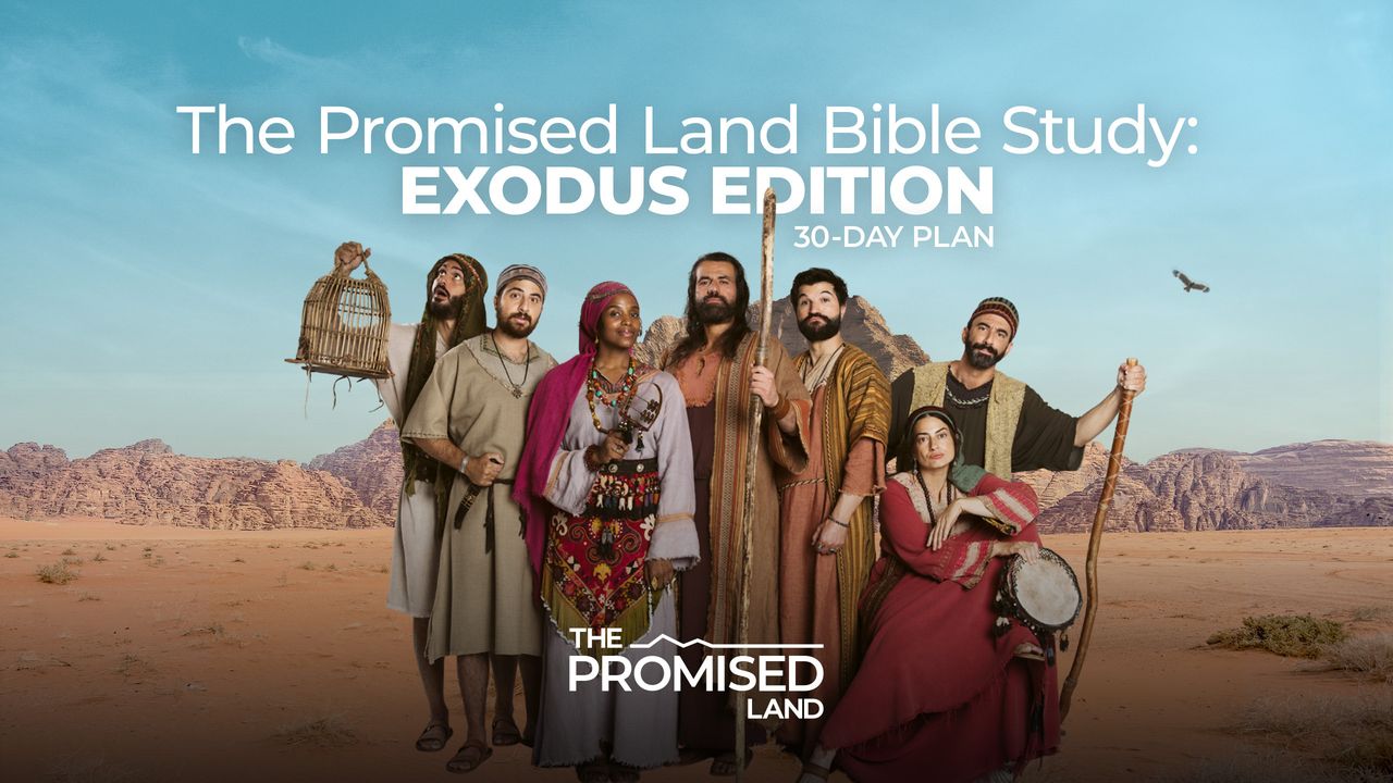 The Promised Land Bible Study: Exodus Edition, 30 Day Plan