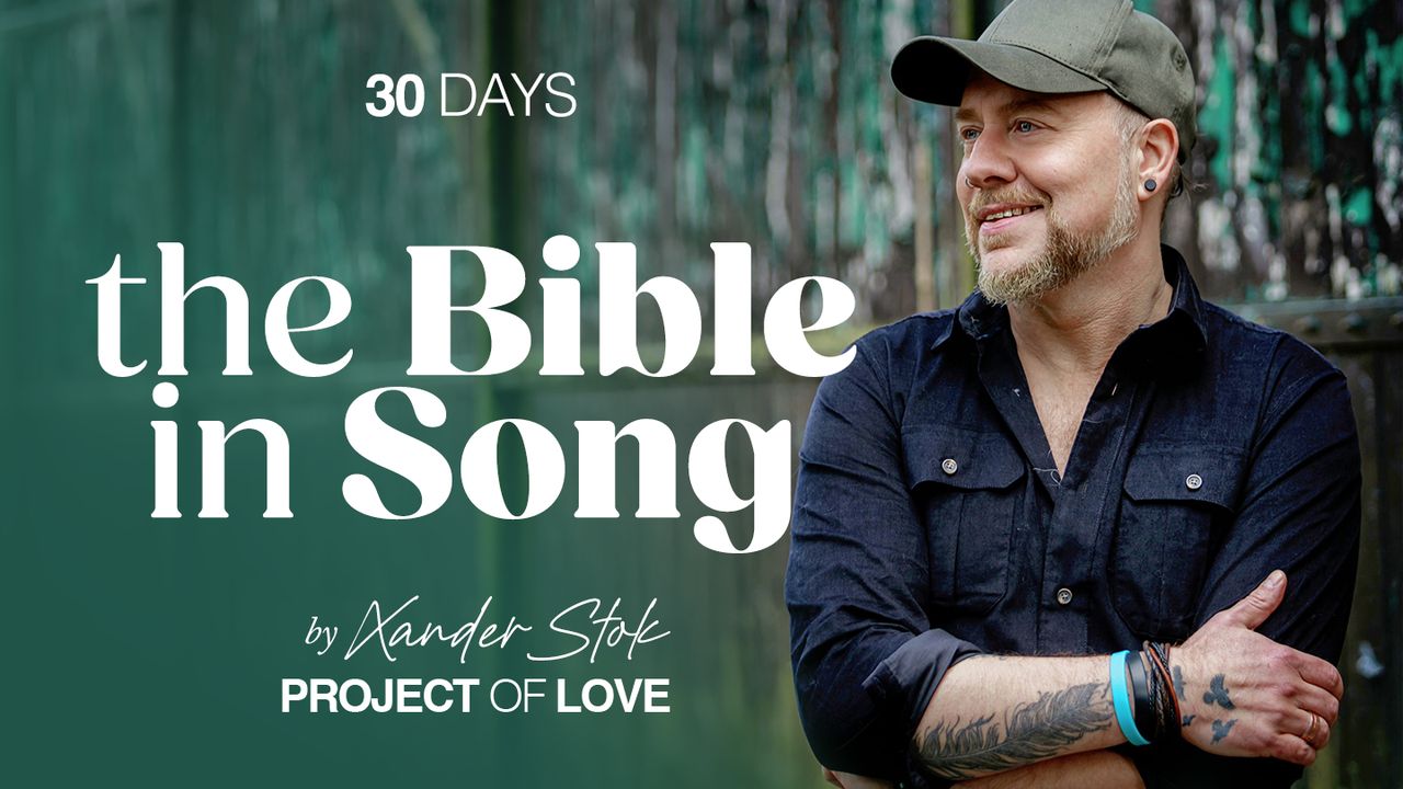 The Bible in Song - 30 Days of Scripture Music