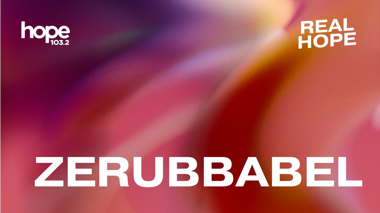 Zerubbabel - Day 1 of 5