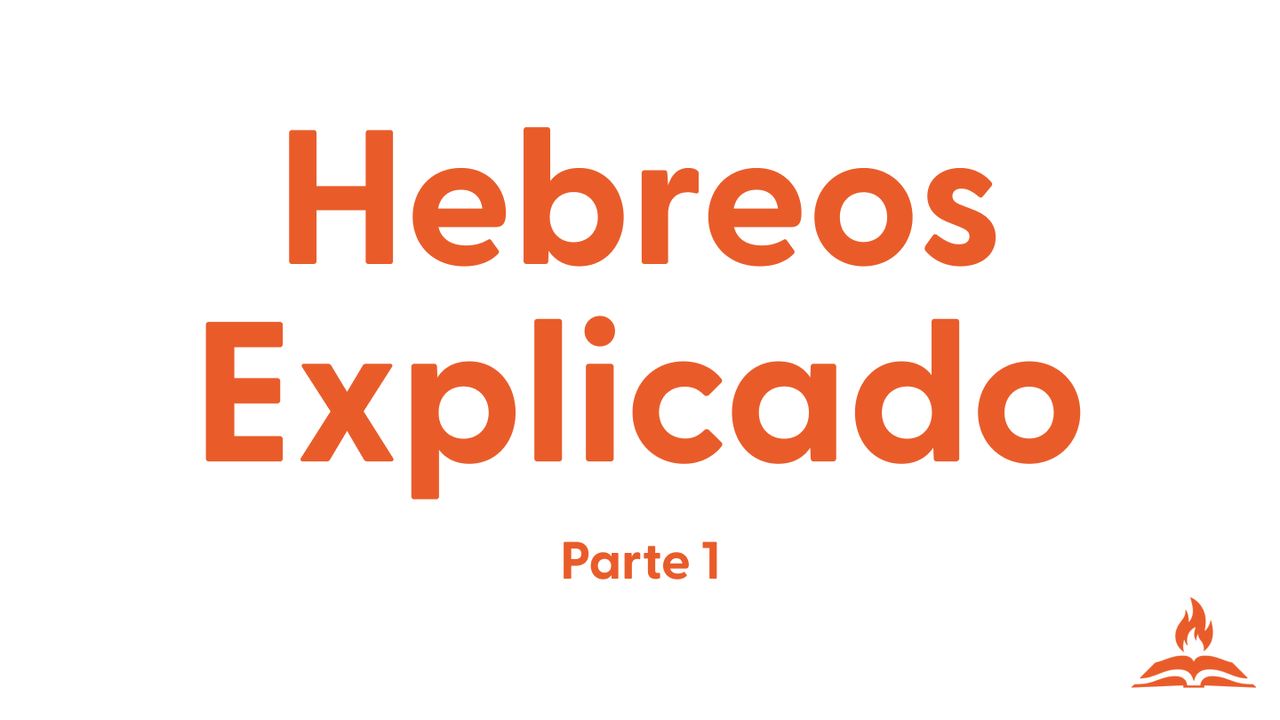 Hebreos Explicado | El Ancla del Alma - Día 6 de 15