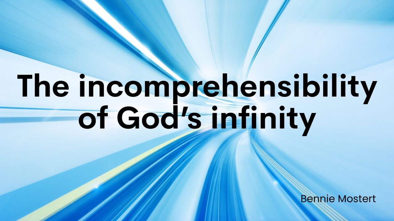 The Incomprehensibility of God's Infinity