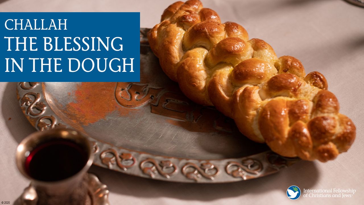 Challah: The Blessing in the Dough