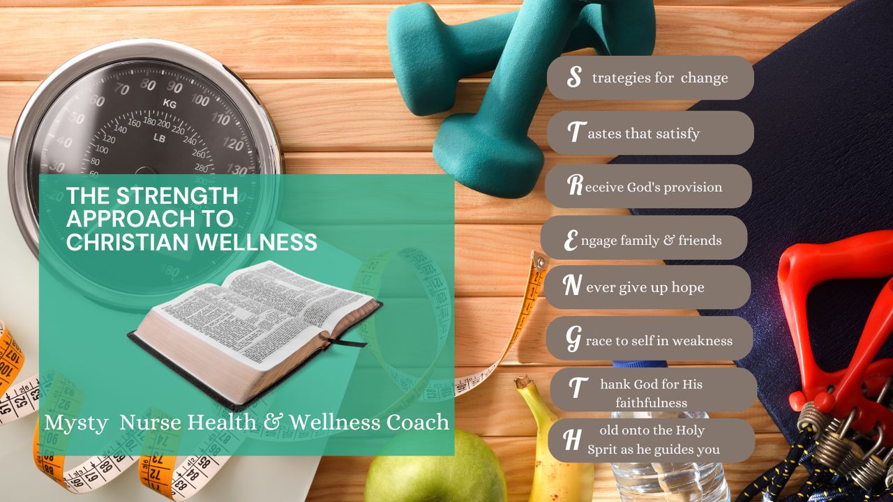 The Strength Approach to Christian Wellness