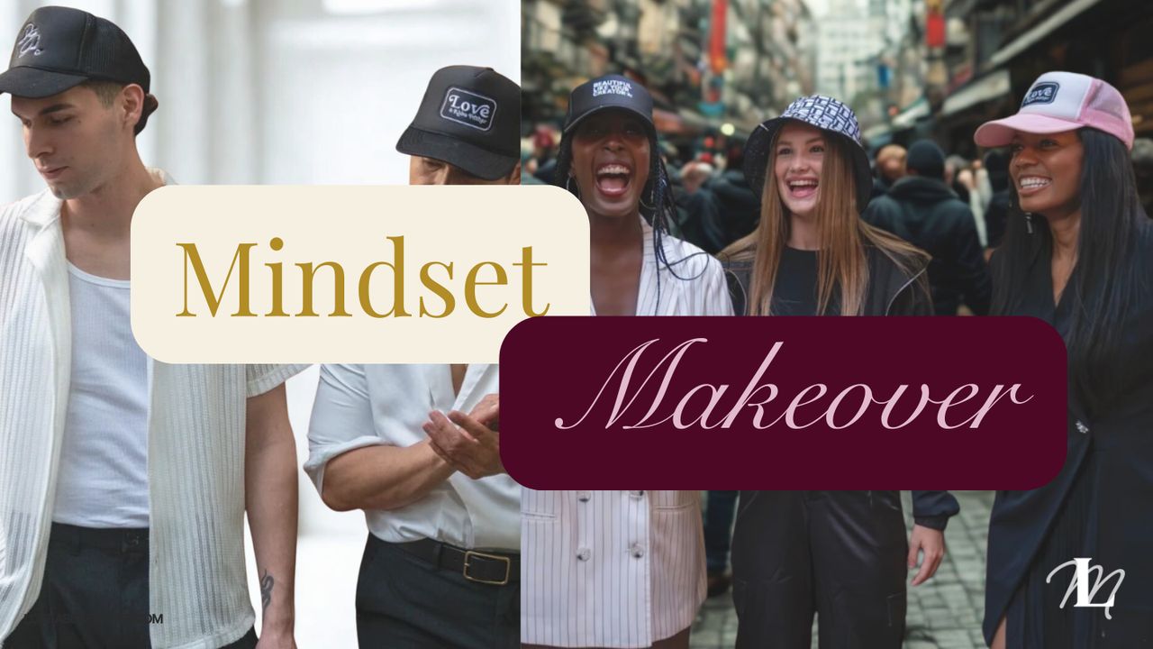The Mindset Makeover - Day 1 of 6