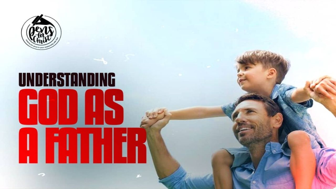 Understanding God as Father