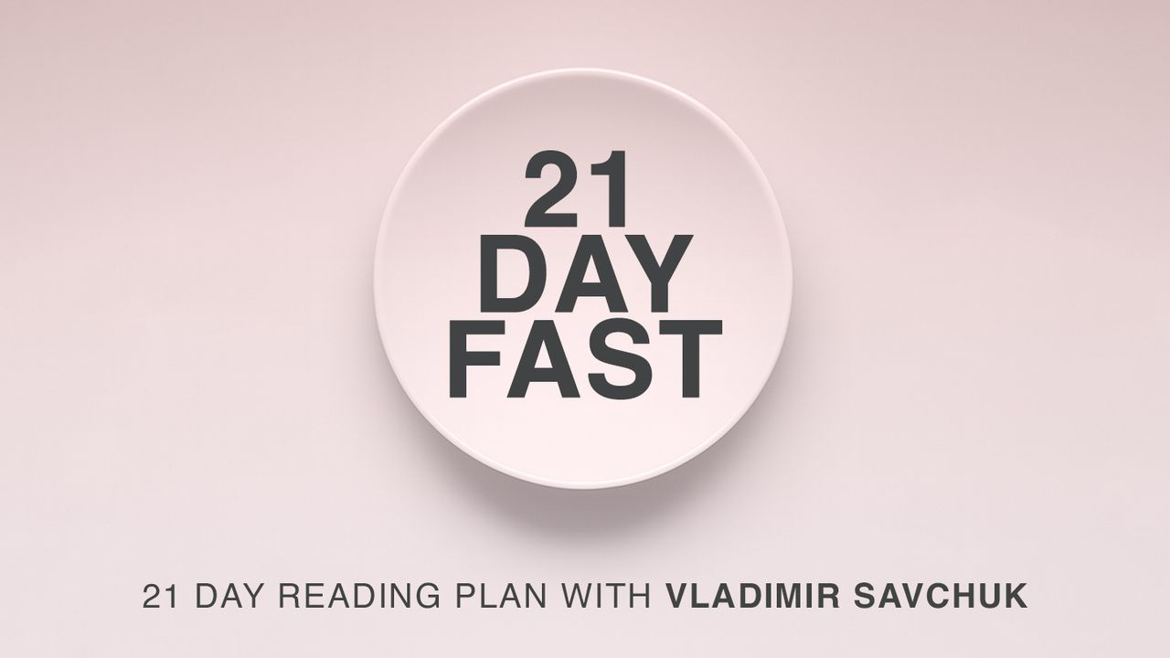 21 Days of Prayer and Fasting - Day 11 of 21