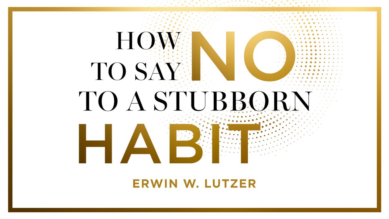 How to Say No to a Stubborn Habit