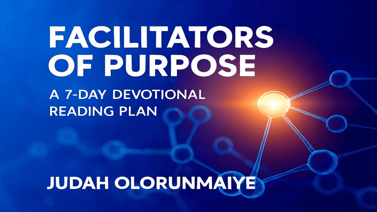 Facilitators of Purpose - Day 1 of 7