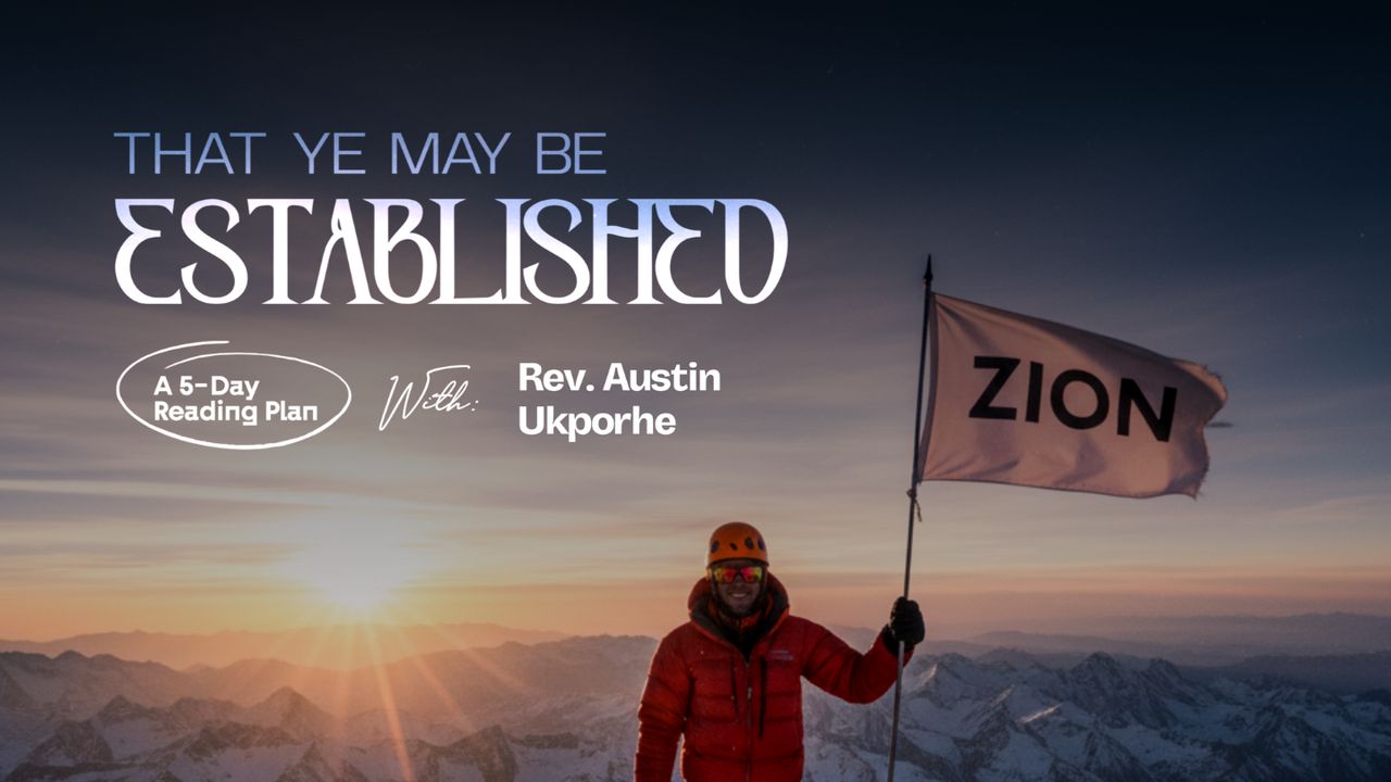 That Ye May Be Established