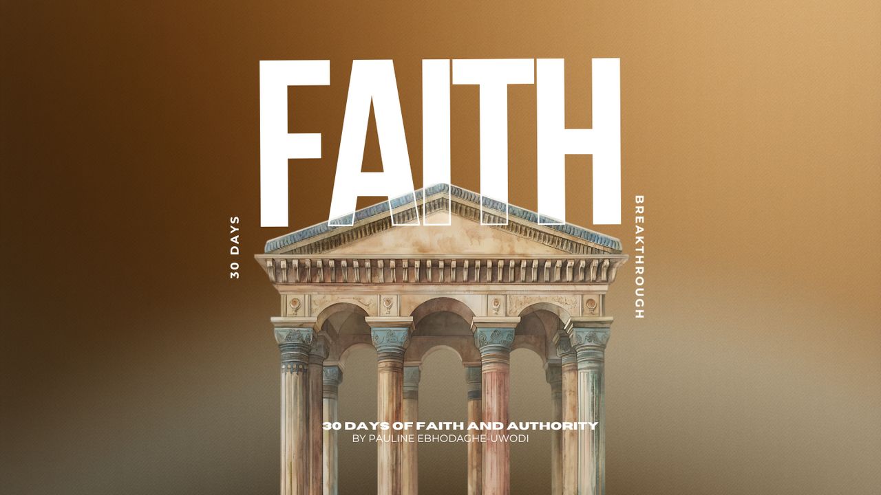 30 Days of Faith & Authority