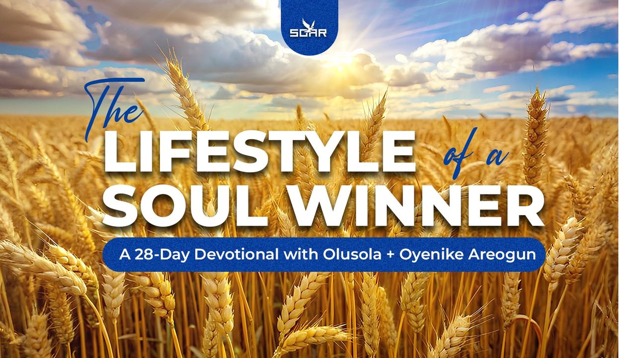 The Lifestyle of a Soul Winner