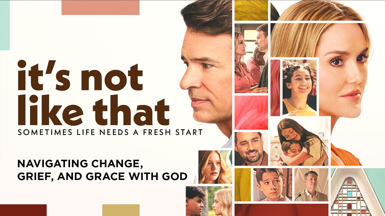 It's Not Like That: Navigating Change, Grief, and Grace With God