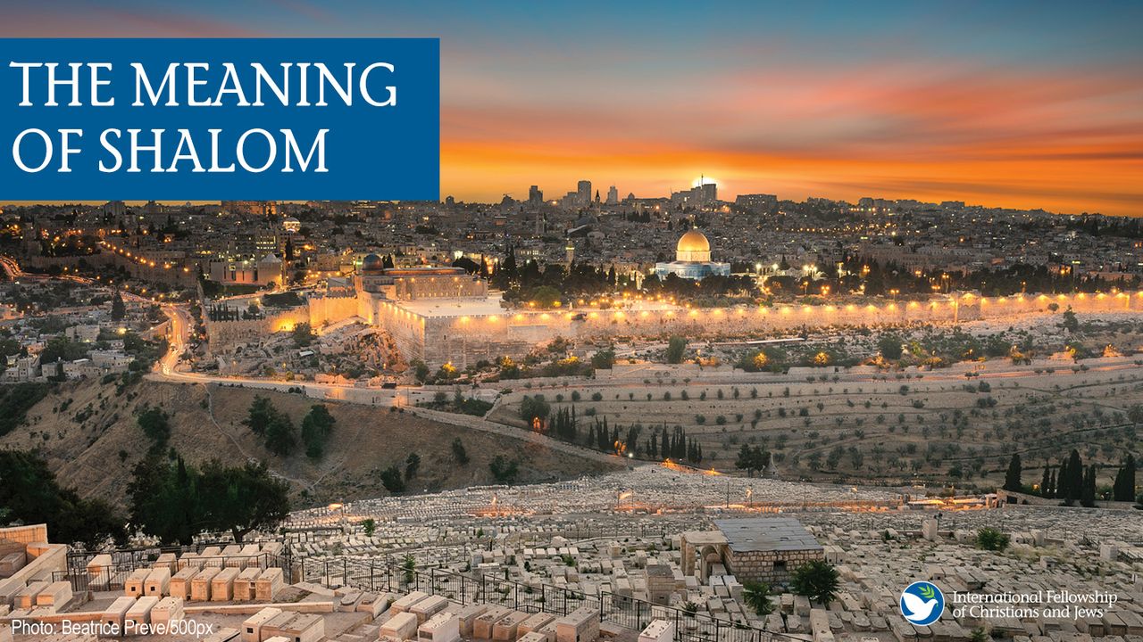 The Meaning of Shalom - Day 1 of 5