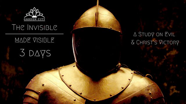 The Invisible Made Visible | Evil And Christ's Victory | Devotional ...