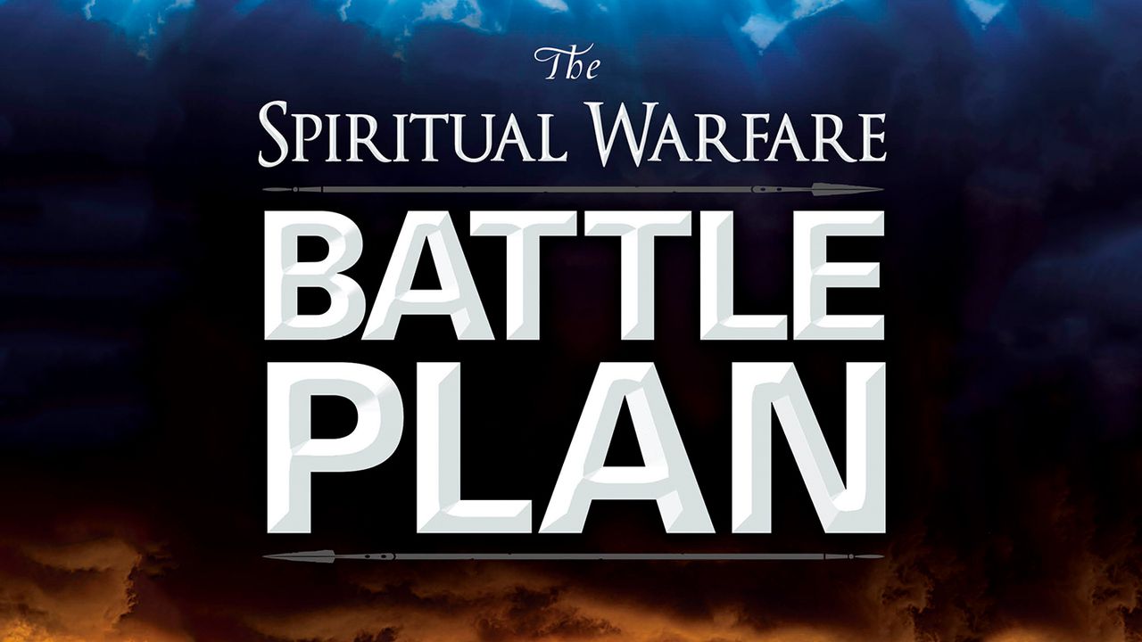 Spiritual Warfare Battle Plan - Day 1 of 5